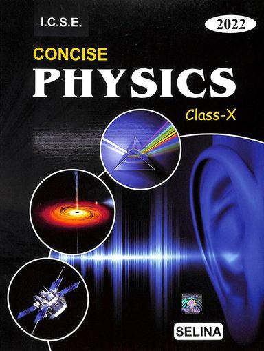 Buy Concise Physics Part 2 Class 10 For 2022 : Icse book : Rp Goyal,Sp ...