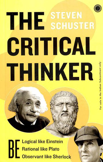 Buy Critical Thinker : Be Logical Like Einstein Rational Like Plato ...