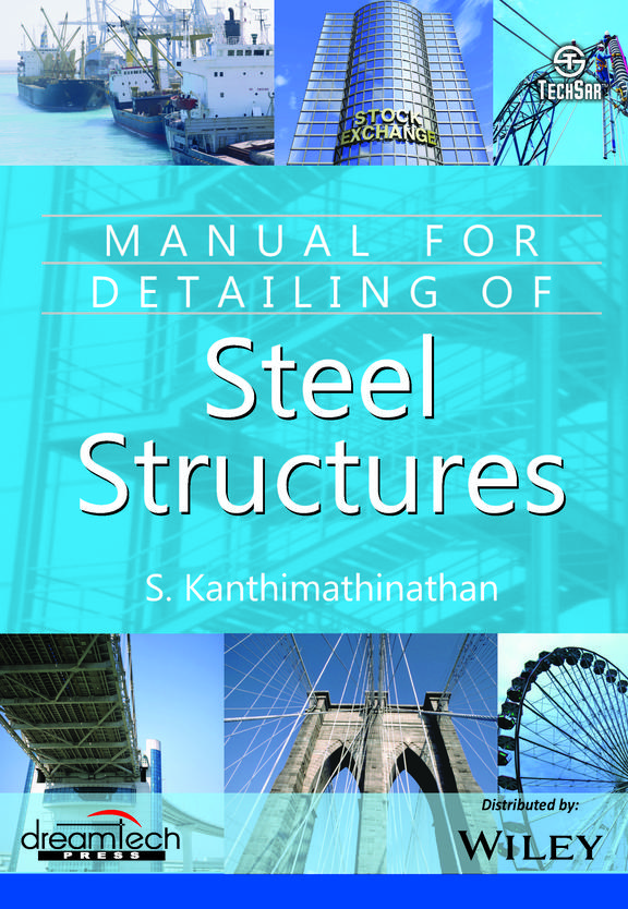 Buy Manual For Detailing Of Steel Structures book : S Kanthimathinathan ...