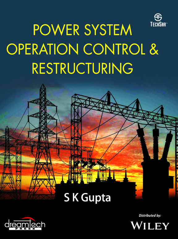 Buy Power System Operation Control and Restructuring book : S K Gupta ...