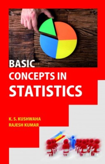 Buy Basic Concepts In Statistics book : Ks Kushwaha,Rajesh Kumar ...