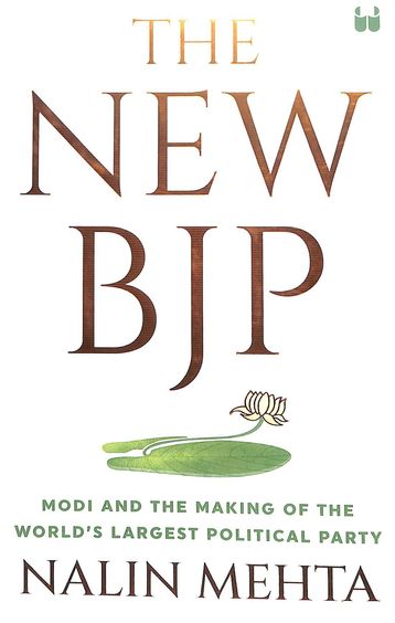 Buy New Bjp : Modi & The Remaking Of The Worlds Largest Political Party ...