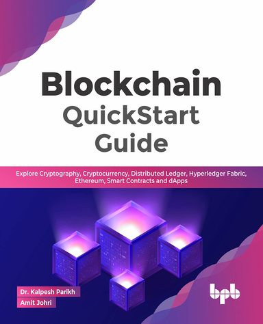 Buy Blockchain QuickStart Guide: Explore Cryptography, Cryptocurrency ...