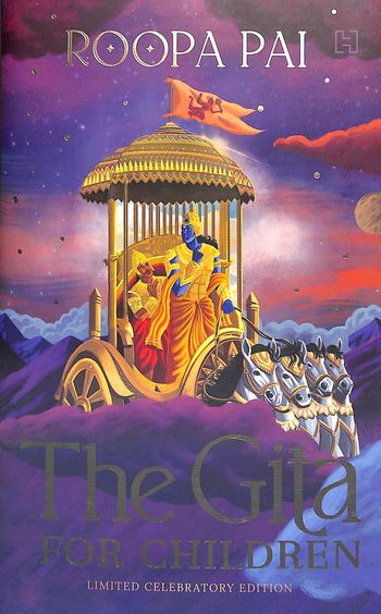 Buy Gita For Children : Limited Celebratory Edition book : Roopa Pai ...