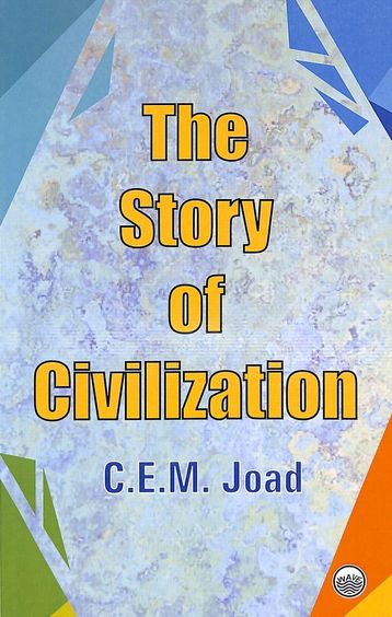 Buy Story Of Civilization book : Cem Joad , 9393909679, 9789393909671 ...