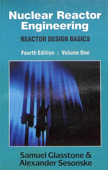 Buy Nuclear Reactor Engineering Vol 1 - Reactor Design Basics book ...